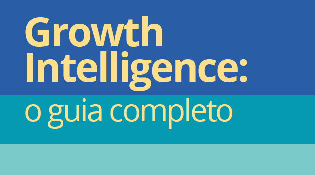 [eBook] Growth Intelligence: o guia completo