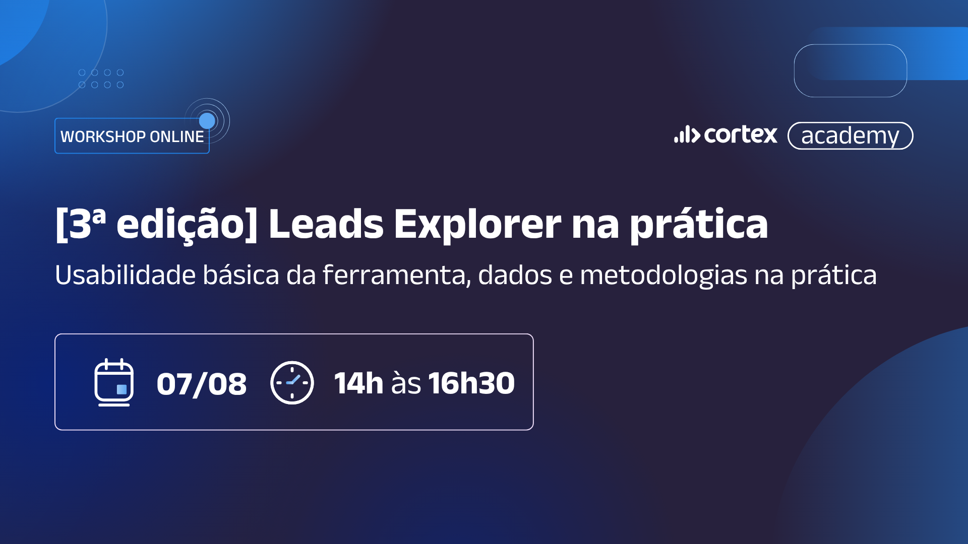 Workshop Online - Fundamentos em Leads Explorer