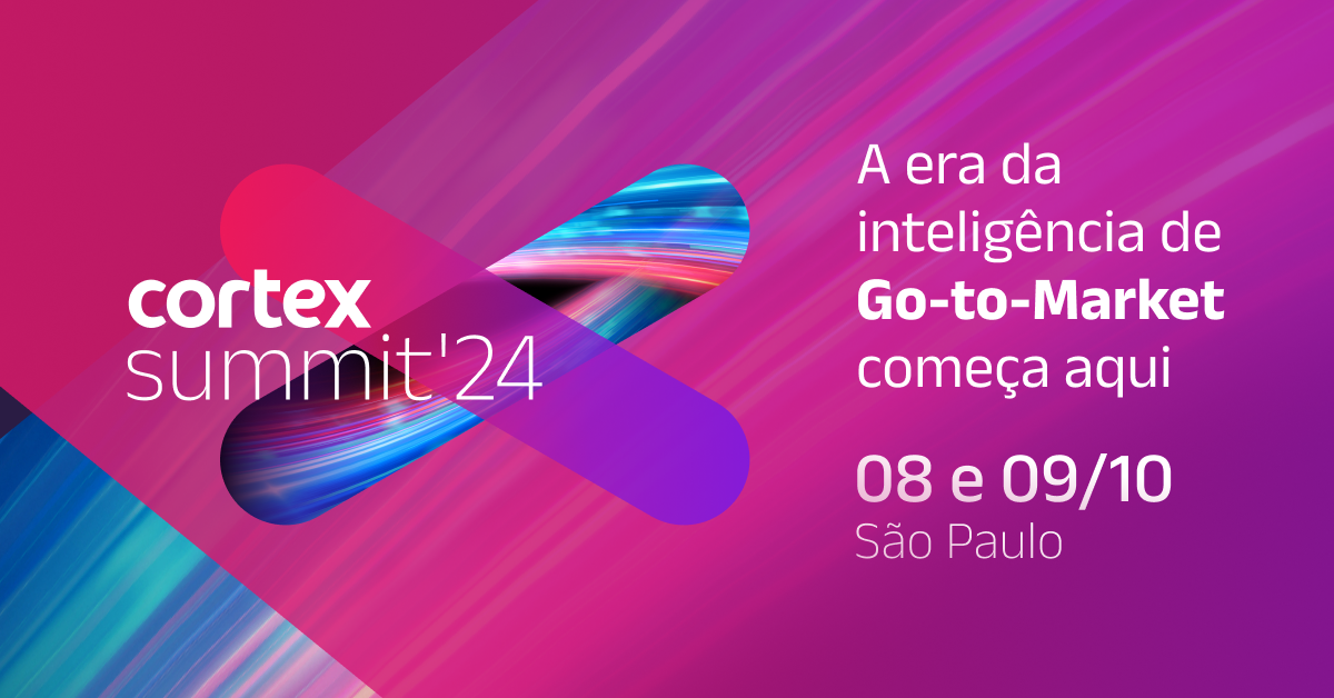 Cortex Summit: descubra o futuro do Go-to-Market com líderes de mercado